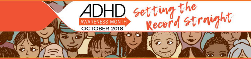 ADHD Awareness – Focus For Effectiveness